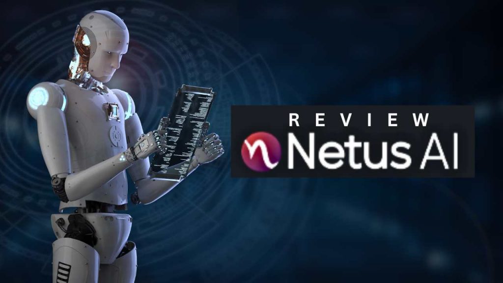 Netus AI Detector and Bypasser Review - Is It Reliable?